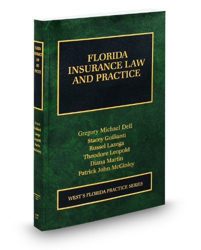 Florida Insurance Law and Practice, 2009-2010 ed. by Diana Martín ...