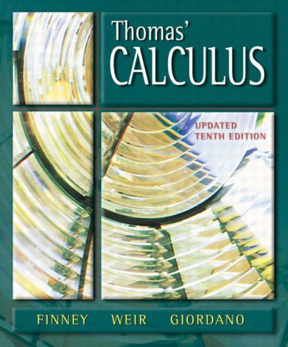 Thomas' Calculus Updated Tenth Edition by Ross L. Finney | Goodreads