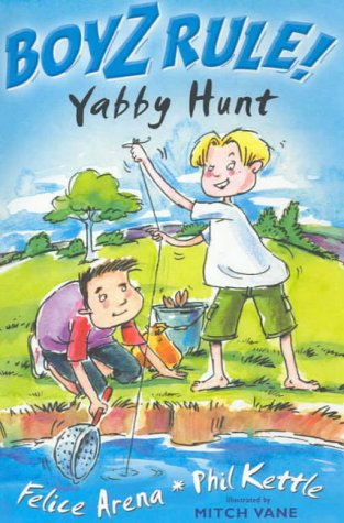 Boyz Rule 03: Yabby Hunt by Felice Arena | Goodreads