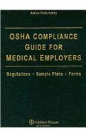 OSHA Compliance Guide for Medical Employers 2009: Regulations - Sample ...