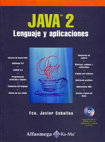 JAVA 2, Lenguaje y Aplicaciones by Fco. Javier Ceballos | Goodreads
