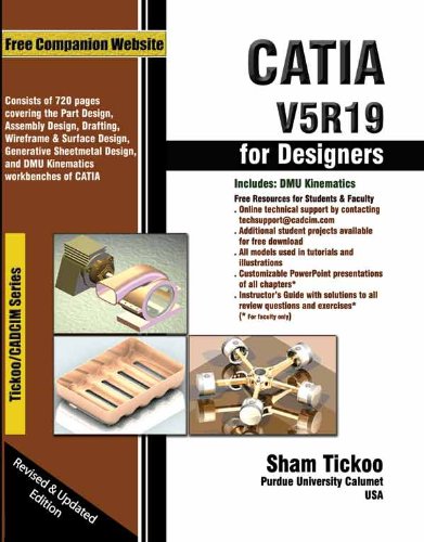 CATIA V5R19 for Designers by Sham Tickoo | Goodreads