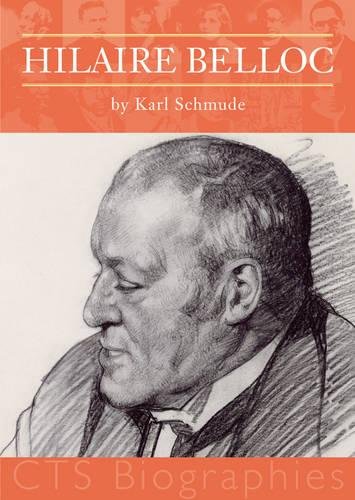 Hilaire Belloc (Biographies) by Karl Schmude | Goodreads