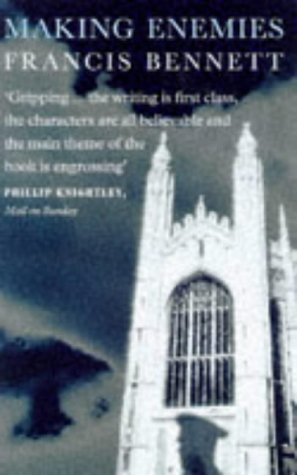 Making Enemies by Francis Bennett | Goodreads