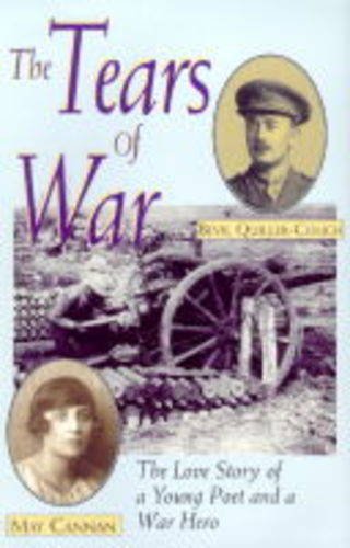 The tears of war: The love story of a young poet and a war hero by edited by Charlotte Fyfe: May ...