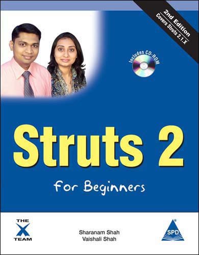 Struts 2 For Beginners, 2nd Edition, by Vaishali Shah Sharanam Shah | Goodreads