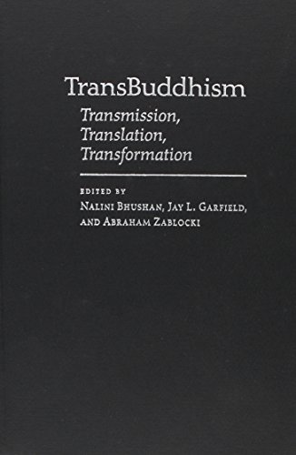 TransBuddhism: Transmission, Translation, and Transformation by Nalini ...