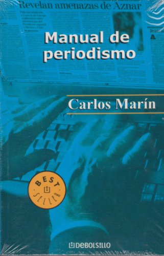Manual de periodismo/ Journalism Manual by Carlos Marin | Goodreads