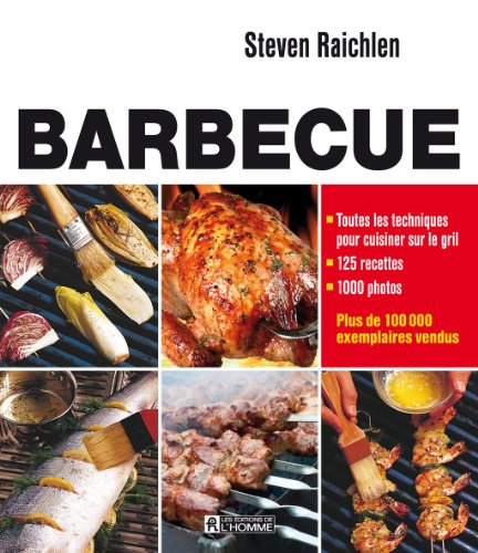 Barbecue - Toutes les techniques pour cuisiner sur le gril by Steven ...