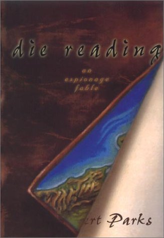 Die Reading by Joey Robert Parks | Goodreads