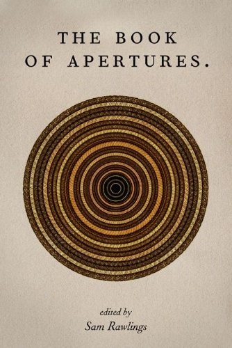 The Book Of Apertures by Sam Rawlings | Goodreads