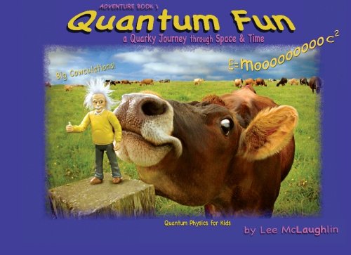 Quantum Fun: Book 1 - Einstein's Mind - Quantum Physics for Kids by Lee ...
