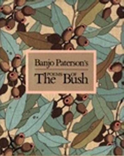 Poems of the Bush by A.B. Paterson | Goodreads