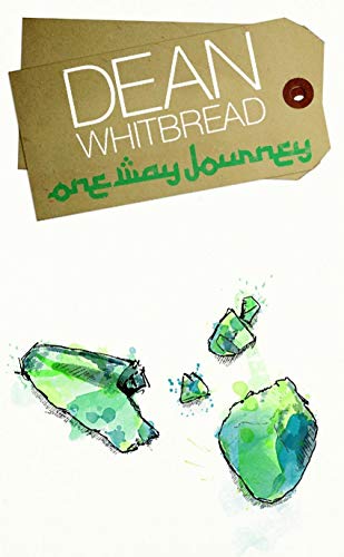 One Way Journey by Dean Whitbread | Goodreads