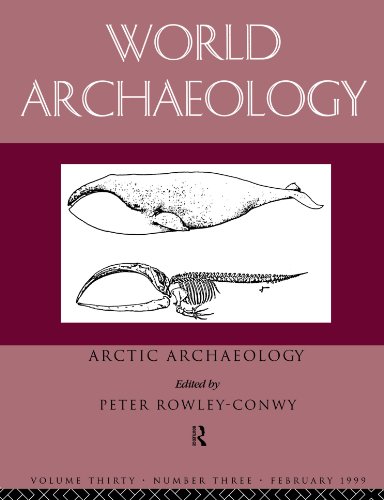 Arctic Archaeology (World Archaeology, 30) by Peter Rowley-Conwy ...