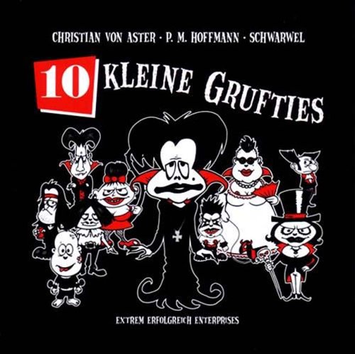 10 kleine Grufties by Christian von Aster | Goodreads