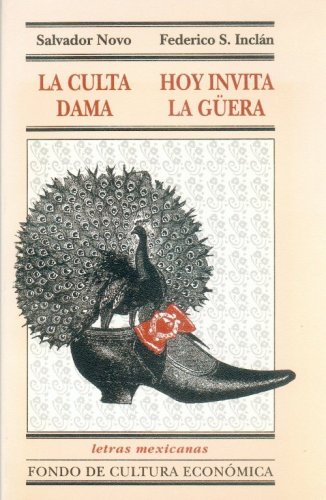 La culta dama. Hoy invita la GÃ¼era (Literatura) by Novo Salvador y Federico S. Inclán | Goodreads