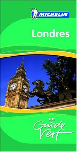 GUIDE VERT LONDRES by Guides Touristiques Michelin | Goodreads