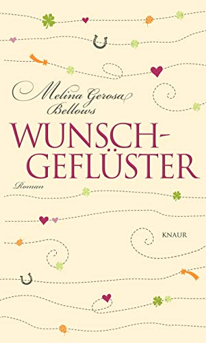 Wunschgeflüster Roman by Melina Gerosa Bellows | Goodreads