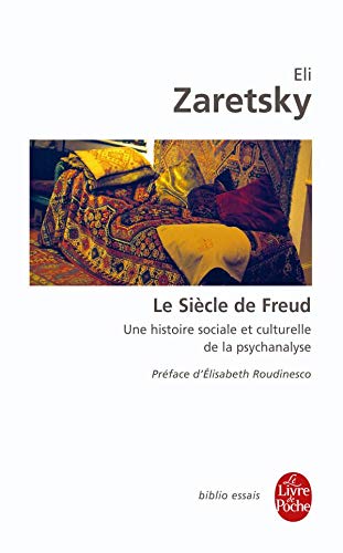Le Siècle de Freud by Eli Zaretsky | Goodreads