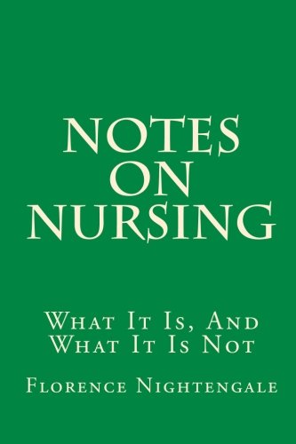 Notes On Nursing by Florence Nightingale | Goodreads