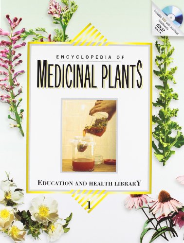Encyclopedia of Medicinal Plants Education and Health Library by George ...