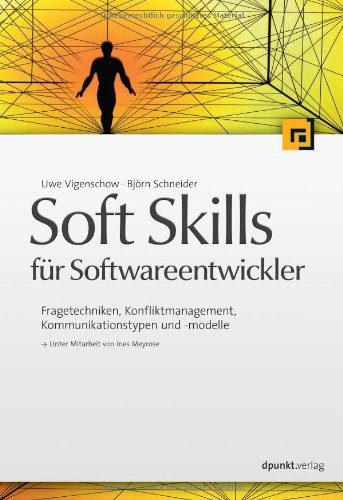 Soft Skills f+â-+r Software-Entwickler by Uwe Vigenschow | Goodreads