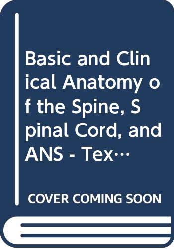 Basic and Clinical Anatomy of the Spine, Spinal Cord, and ANS - Text ...