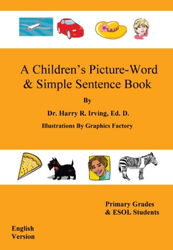 A Children's Picture-word and Simple Sentence Book: English Version ...