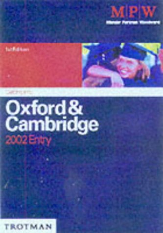 Getting into Oxford and Cambridge (MPW Guides) by Sarah Alakija | Goodreads