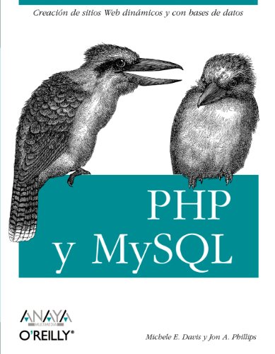 PHP y MySQL (Spanish Edition) by Michele E. Davis | Goodreads