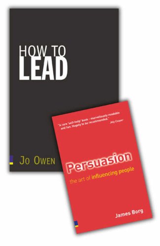 Business Bestsellers: How to Lead with Persuasion by James Borg | Goodreads