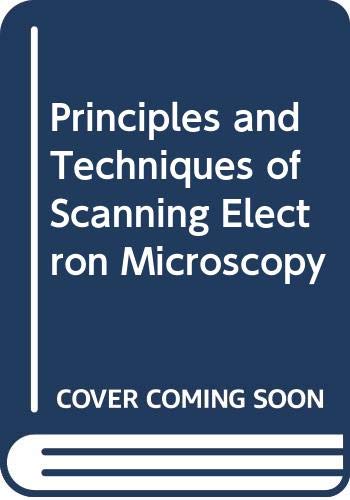 Principles and Techniques of Scanning Electron Microscopy: Biological ...