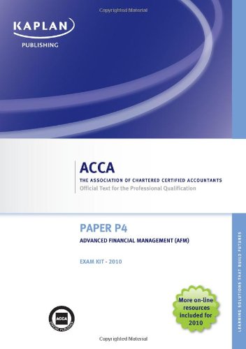 P4 Advanced Financial Management AFM: Exam Kit by Acca | Goodreads
