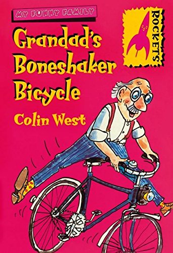 Rockets: Grandad's Boneshaker Bicycle by Colin West | Goodreads