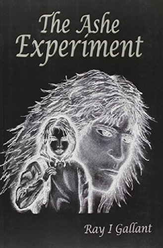 The Ashe Experiment by Ray Gallant | Goodreads