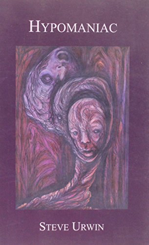 Hypomaniac by Steve Urwin | Goodreads