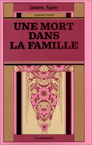 Une mort dans la famille by James Agee | Goodreads
