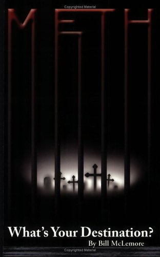 METH - Whats your destination by Bill McLemore | Goodreads