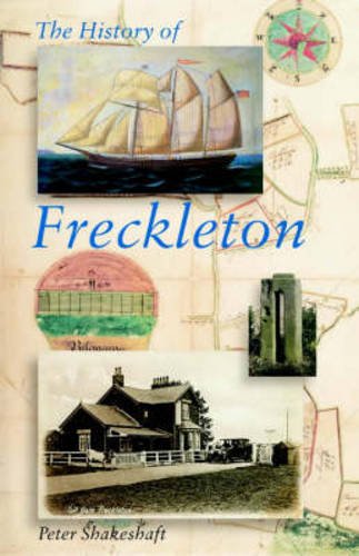 The History of Freckleton by Peter Shakeshaft | Goodreads