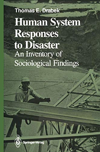 Human System Responses to Disaster: An Inventory of Sociological ...