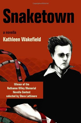 Snaketown by Kathleen Wakefield | Goodreads