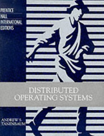 Distributed Operating Systems by Andrew S. Tannenbaum | Goodreads