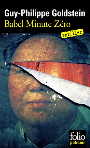 Babel Minute Zéro by Guy-Philippe Goldstein | Goodreads