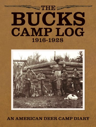 The Bucks Camp Log: 1916-1928 by Marjorie Williams | Goodreads
