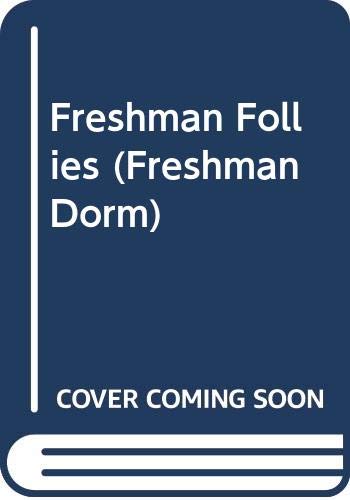 Freshman Follies (Freshman Dorm Series # 17) by Linda A. Cooney | Goodreads