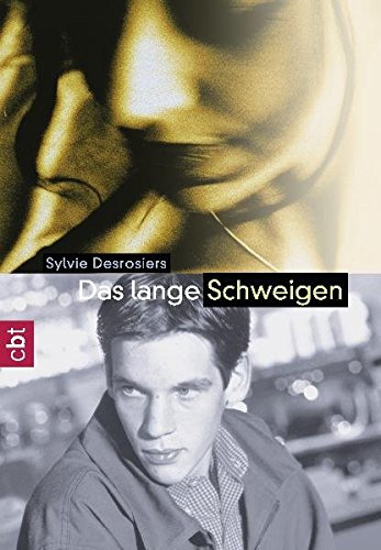 Das Lange Schweigen Cbt Ab 14 J By Sylvie Desrosiers Goodreads