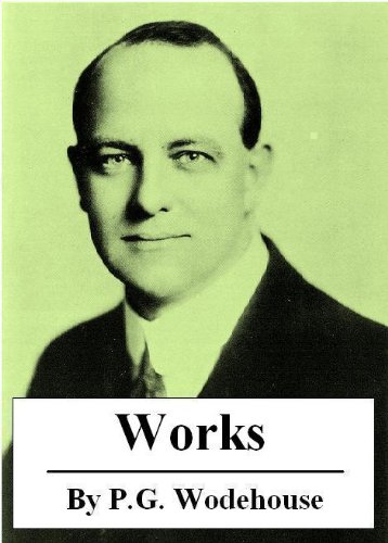 The Best Known Works of P.G. Wodehouse (9 Books) by P.G. Wodehouse ...