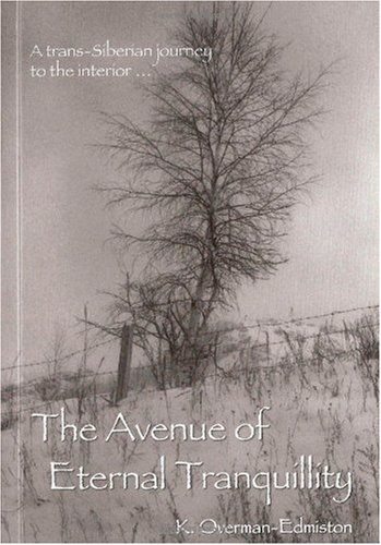 The Avenue of Eternal Tranquillity by K. Overman-Edmiston | Goodreads