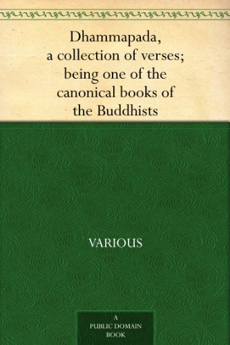 Dhammapada (Canonical Books of the Buddhists) by Anonymous | Goodreads